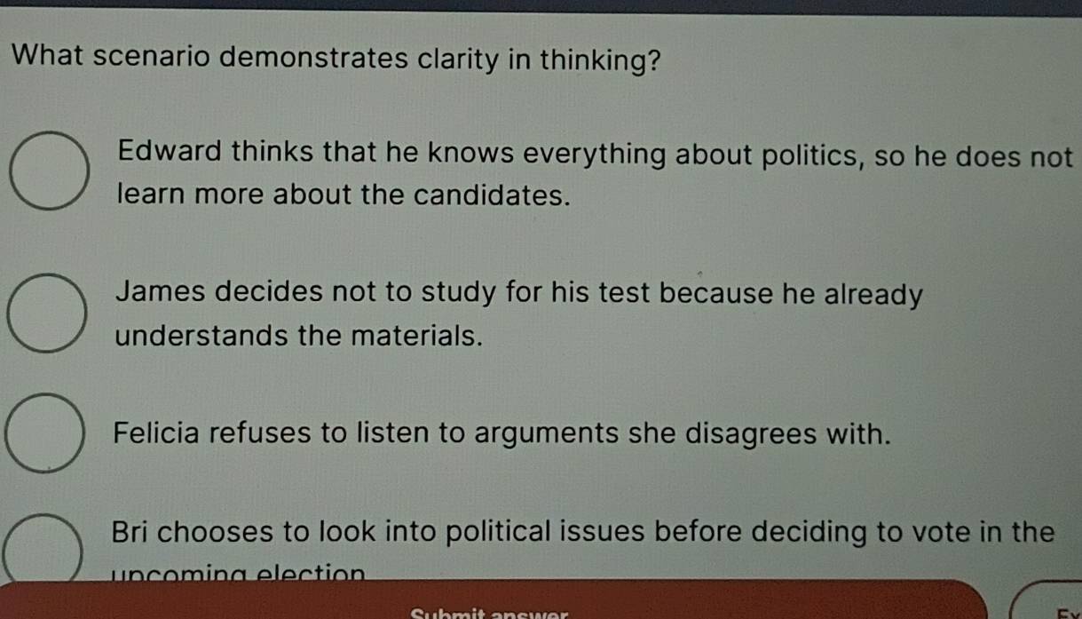 Solved: What scenario demonstrates clarity in thinking? Edward thinks ...
