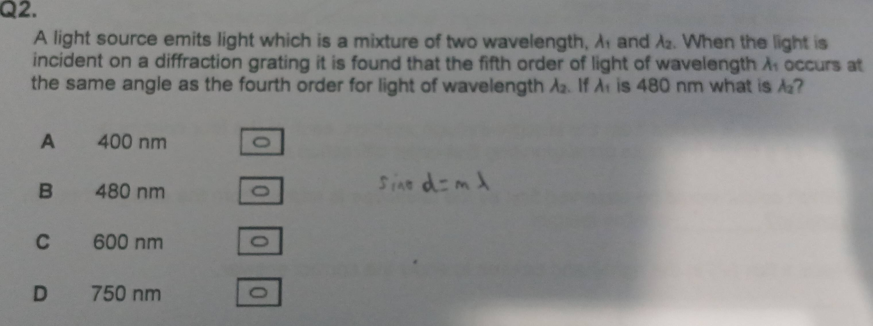Solved: A light source emits light which is a mixture of two wavelength ...