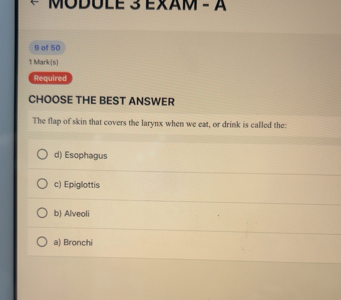 Solved: MODULE 3 EXAM - À 9 of 50 1 Mark(s) Required CHOOSE THE BEST ...