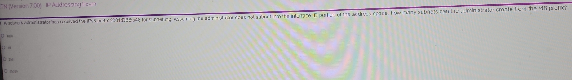 Solved: ITN (Version 7.00) - IP Addressing Éxam A network administrator has received the IPv6 ...