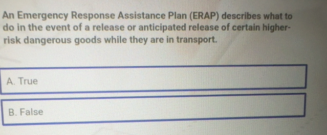 Solved: An Emergency Response Assistance Plan (ERAP) describes what to ...