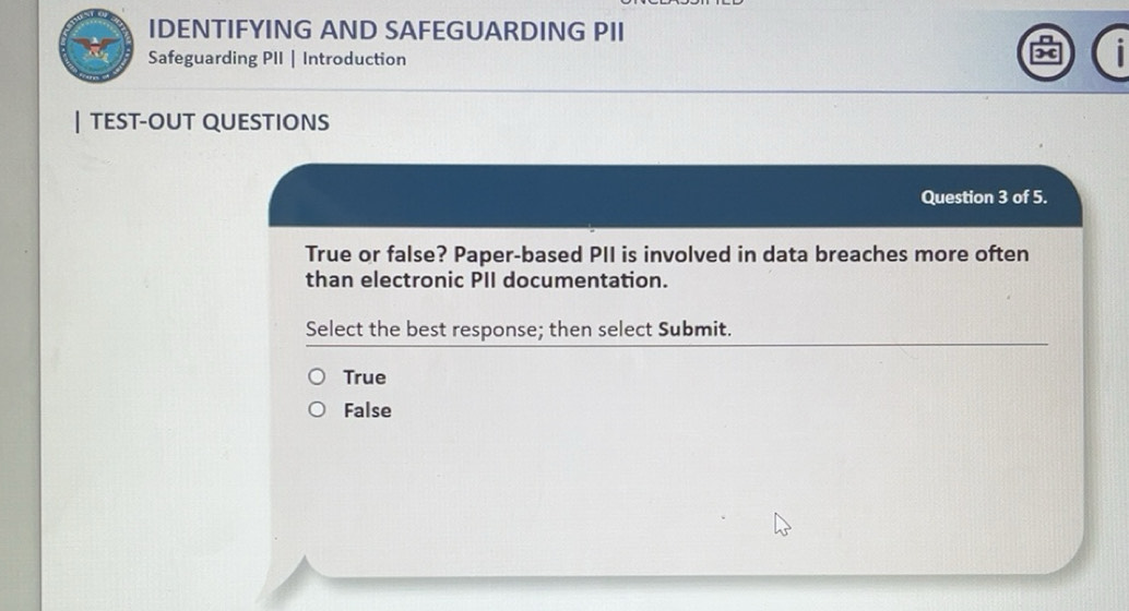 Solved: IDENTIFYING AND SAFEGUARDING PII | test-out QUEstiONs Question ...
