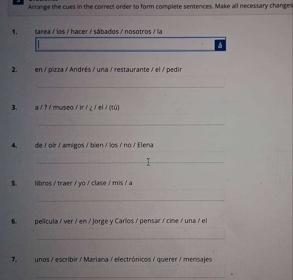 Solved: Arrange the cues in the correct order to form complete ...