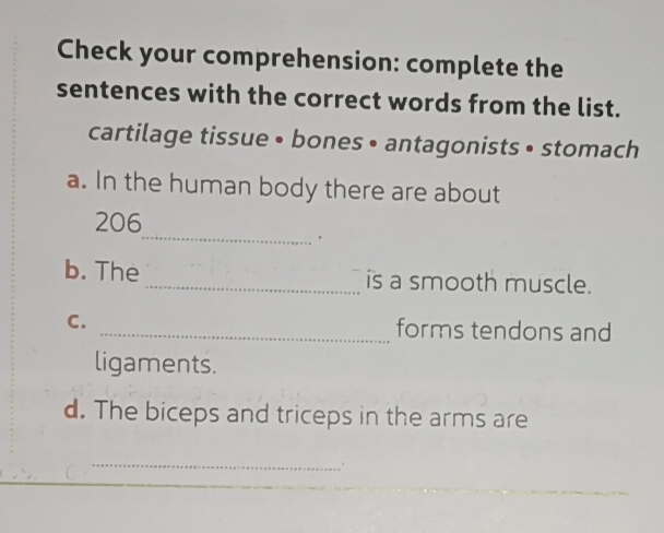 Risolto:Check your comprehension: complete the sentences with the ...