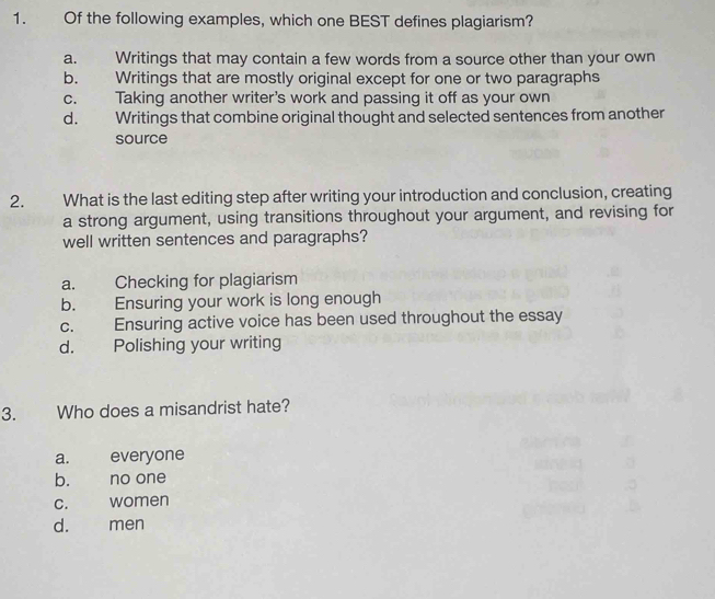 Solved: Of the following examples, which one BEST defines plagiarism? a ...