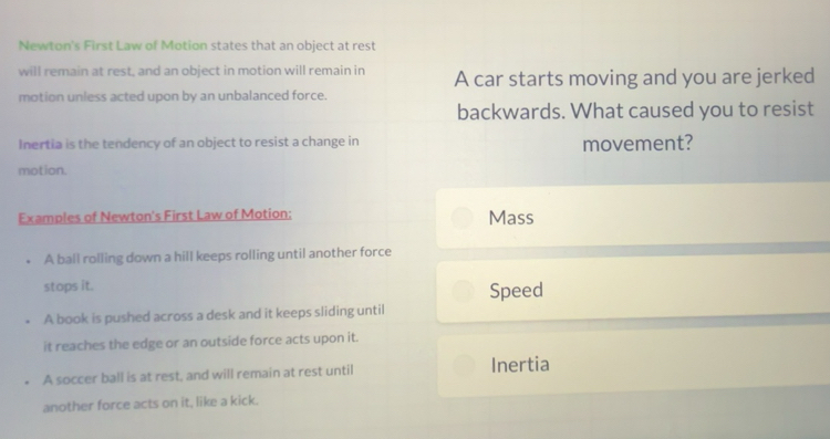 Solved: Newton's First Law of Motion states that an object at rest will ...