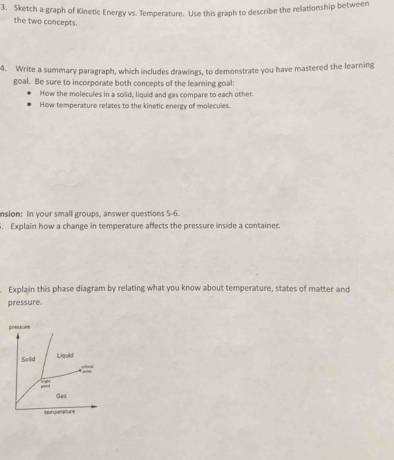 Solved: Sketch a graph of Kinetic Energy vs. Temperature. Use this ...