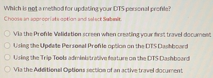 Solved: Which is not a method for updating your DTS personal profile ...