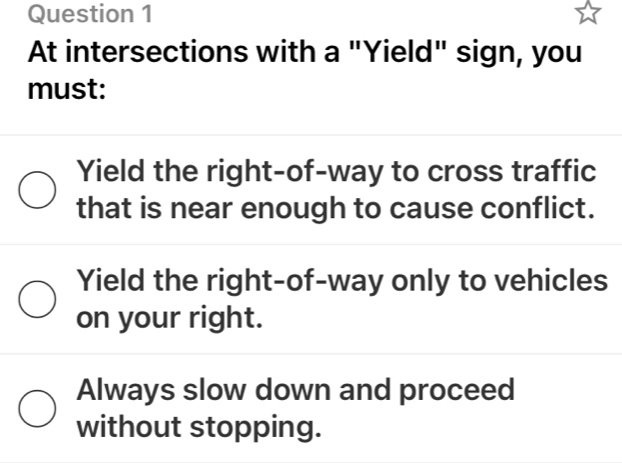 Solved: At intersections with a "Yield" sign, you must: Yield the right ...
