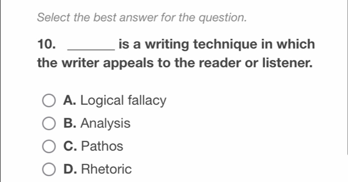 Solved: Select the best answer for the question. 10. _is a writing ...