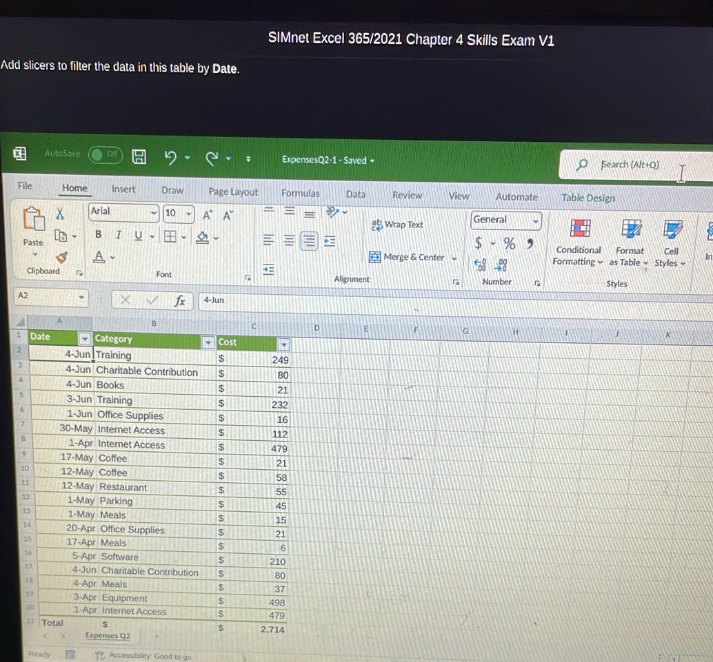 Solved: SIMnet Excel 365/2021 Chapter 4 Skills Exam V1 Add slicers to ...