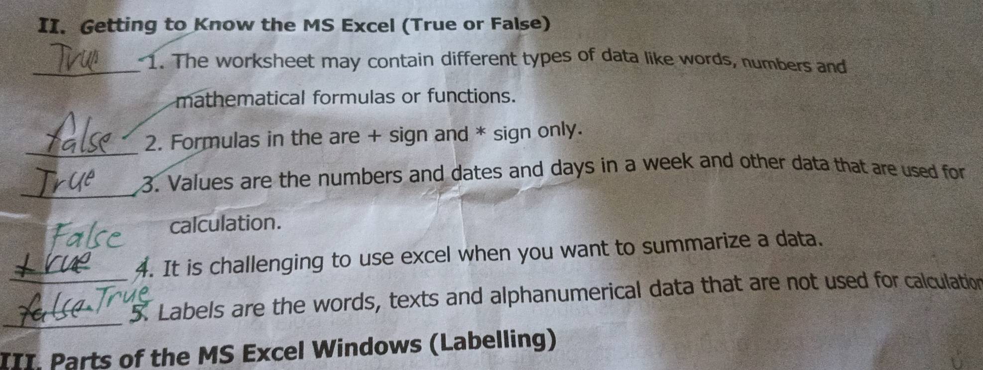 Solved: Getting to Know the MS Excel (True or False) _1. The worksheet ...
