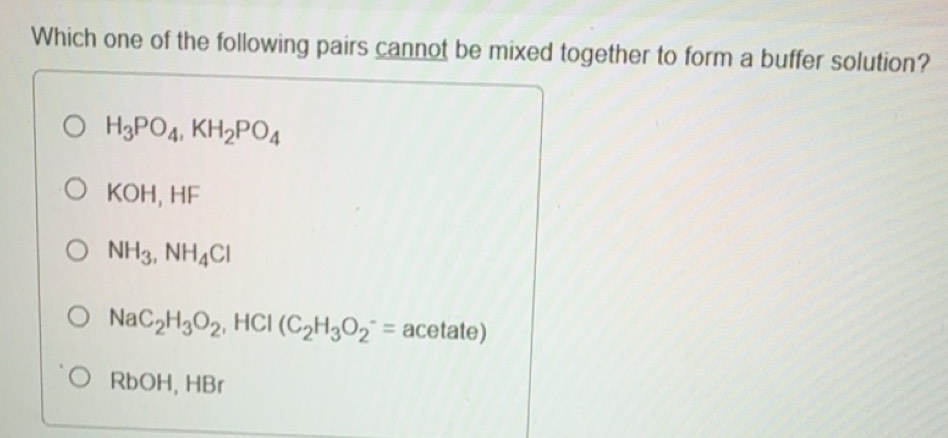 Solved: Which one of the following pairs cannot be mixed together to ...