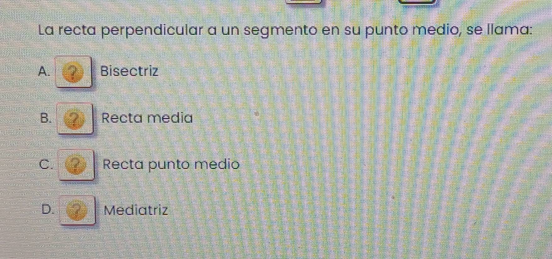 Resuelto:La recta perpendicular a un segmento en su punto medio, se ...
