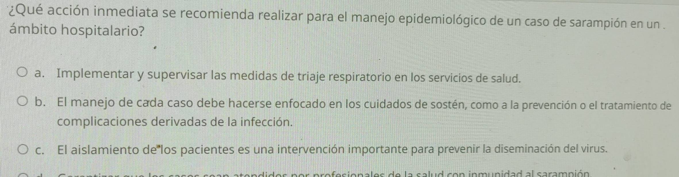 Resuelto:a¿Qué acción inmediata se recomienda realizar para el manejo ...