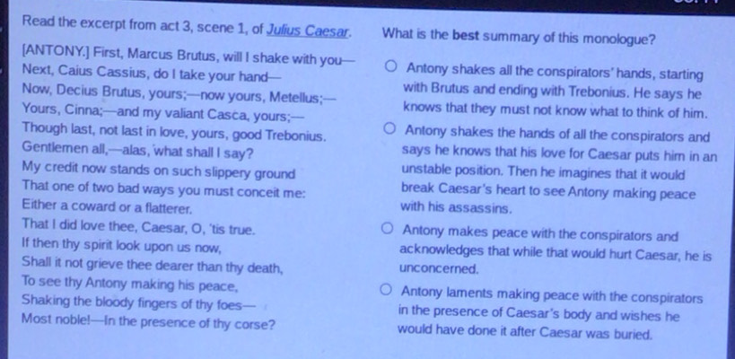 Gelöst:Read the excerpt from act 3, scene 1, of Julius Caesar. What is ...