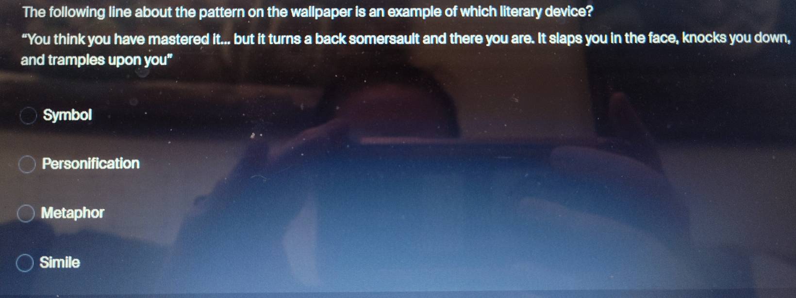 Solved: The following line about the pattern on the wallpaper is an ...
