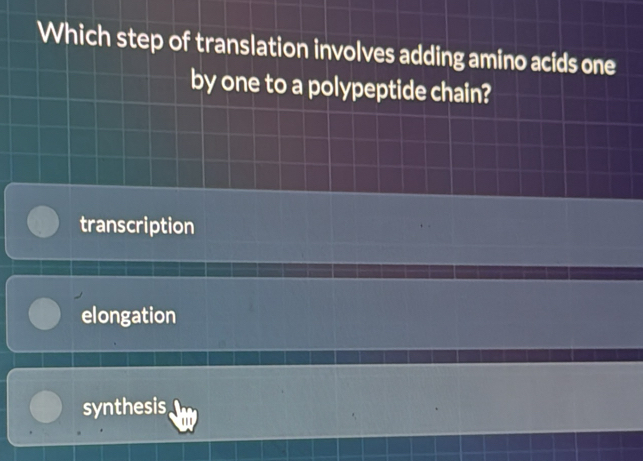 Solved: Which step of translation involves adding amino acids one by ...