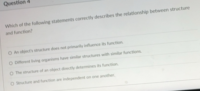 Solved: Which of the following statements correctly describes the relationship between structure ...
