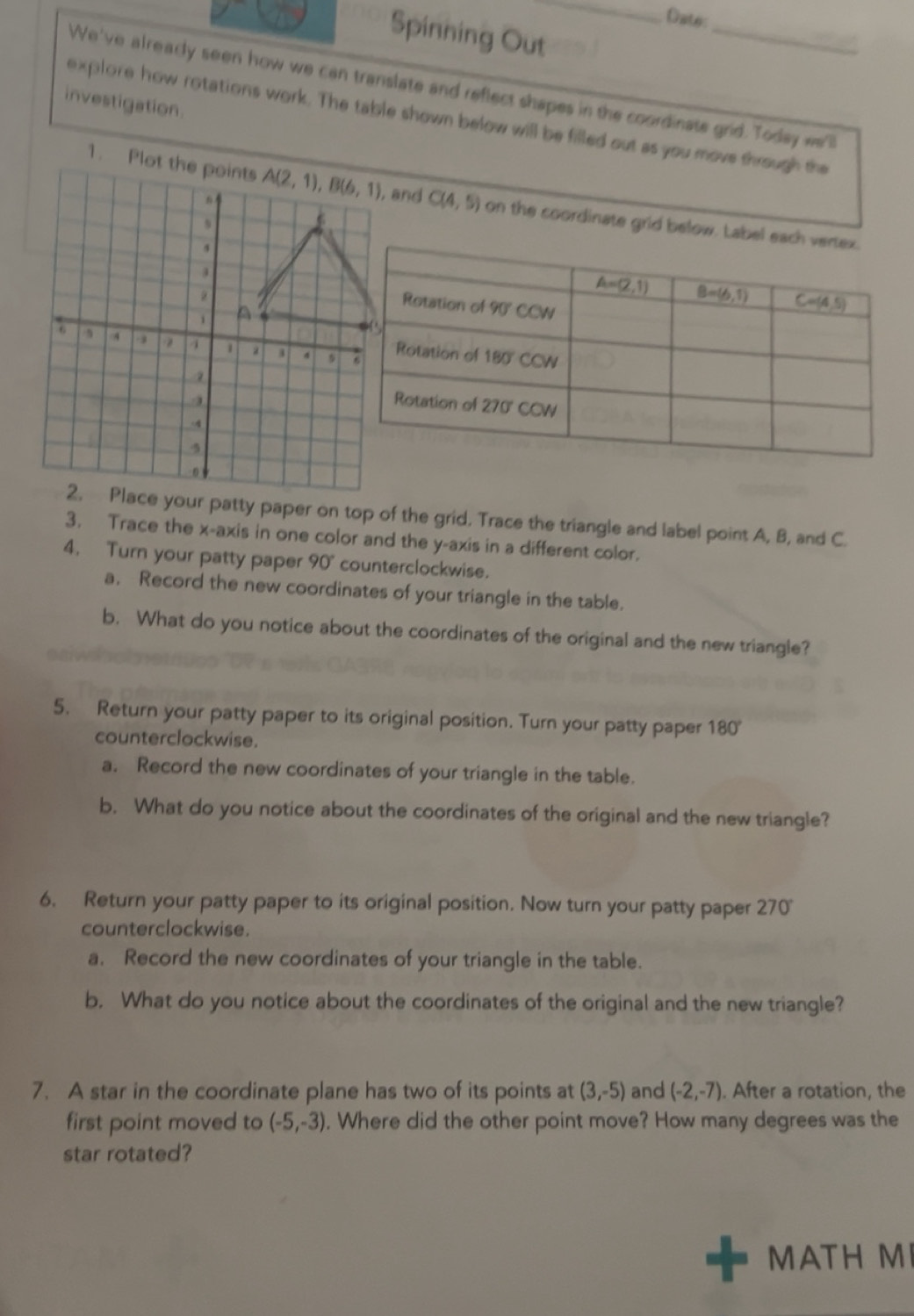 Solved: Oate: Spinning Out _ We've alreacly seen how we can translate ...