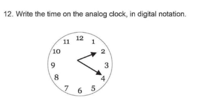 Solved: Write the time on the analog clock, in digital notation. [Others]