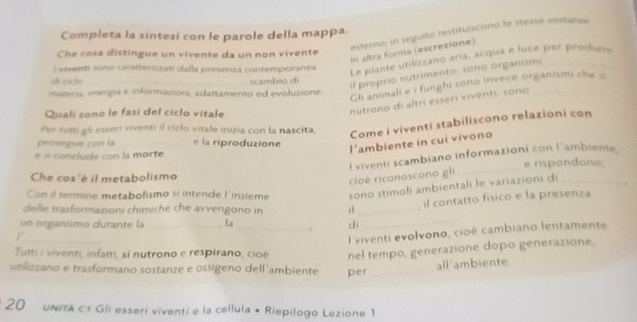 Risolto:esterno; in séguitó restituiscono le stesse sostanze Completa ...