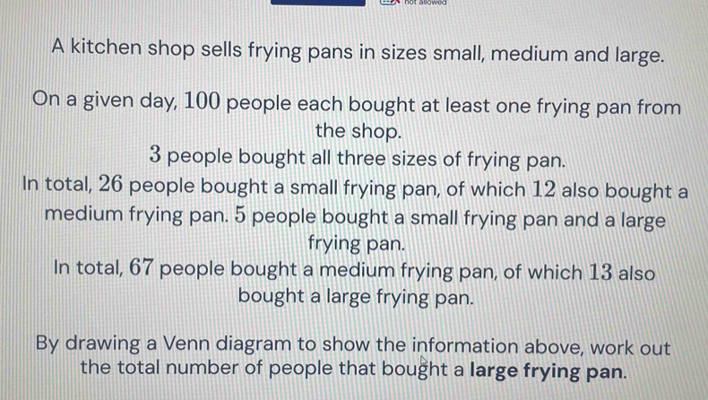 Solved: A kitchen shop sells frying pans in sizes small, medium and ...