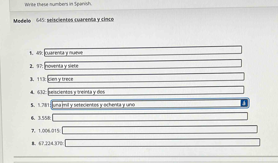 Solved: Write these numbers in Spanish. Modelo 645 : seiscientos ...