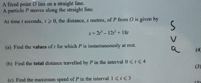 Solved: A fixed point O lies on a straight line. A particle P moves ...