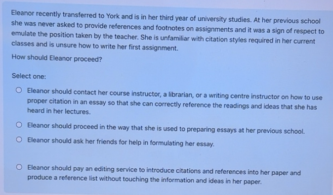 Solved: Eleanor recently transferred to York and is in her third year ...