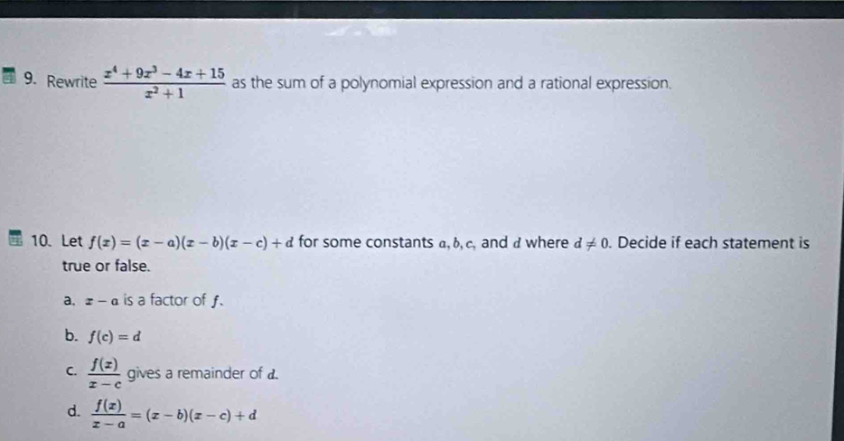 Solved: Rewrite (x^4+9x^3-4x+15)/x^2+1 as the sum of a polynomial ...
