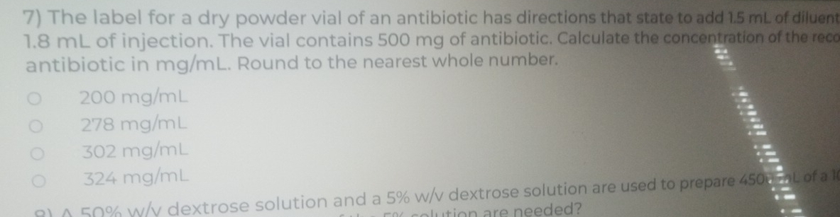 Solved: The label for a dry powder vial of an antibiotic has directions ...