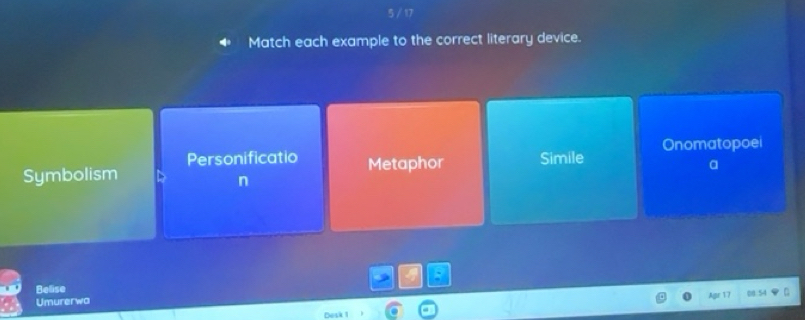 Solved: 5 / 1 Match each example to the correct literary device ...