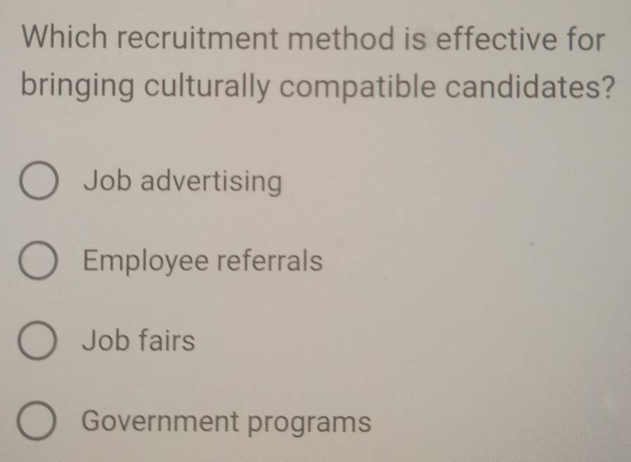 Solved: Which recruitment method is effective for bringing culturally ...