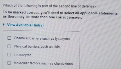 Solved: Which of the following is part of the second line of defense ...