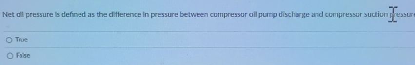 Solved: Net oil pressure is defned as the difference in pressure ...