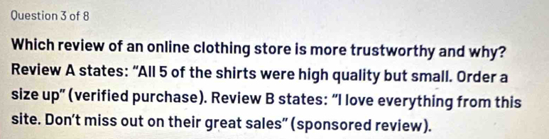 Solved: Which review of an online clothing store is more trustworthy ...
