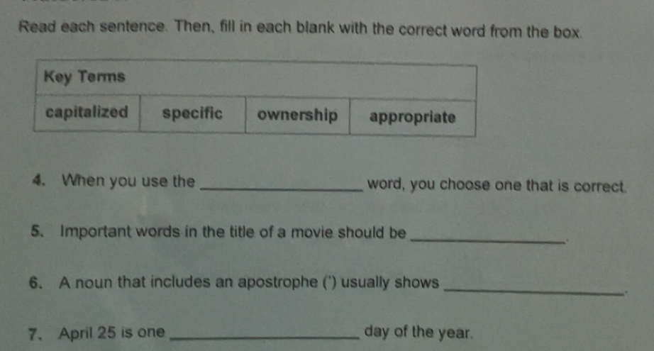Solved: Read each sentence. Then, fill in each blank with the correct word from the box. 4. When ...