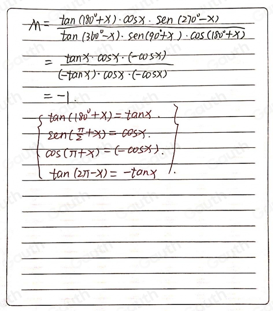 Resuelto:Reduzca la siguiente expresión : M= (tan (180°+x)· cos x· sec x(270°-x))/tan (360°-x)· sec