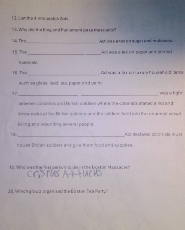 Solved: List the 4 Intolerable Acts. 13. Why did the King and ...