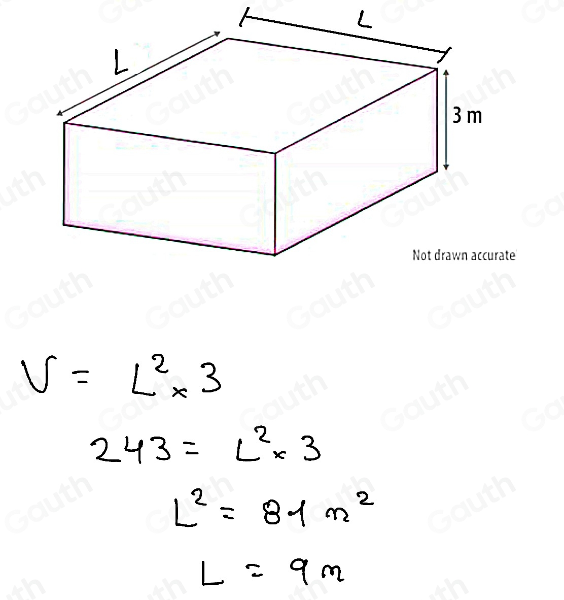 Solved: The cuboid below has a height of 3 m and a volume of 243m^3 ...