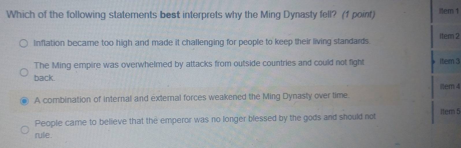 Solved: Which of the following statements best interprets why the Ming ...