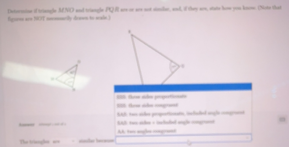 Gelöst:Determine if triangle M NO and tringle PQ R are or are ant ...