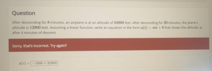 Solved: Question After descending for 8 minutes, an airplane is at an ...