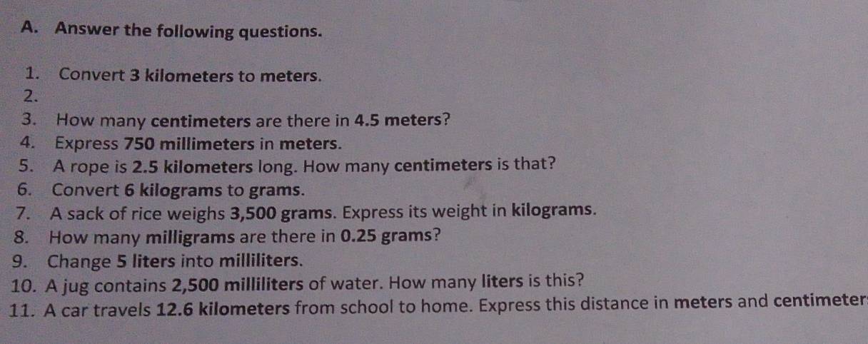 Solved: Answer the following questions. 1. Convert 3 kilometers to ...