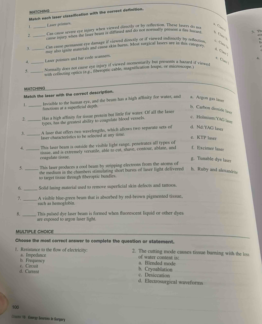Solved: MATCHING Match each laser classification with the correct ...
