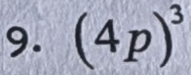 Solved: (4p)^3 [Math]