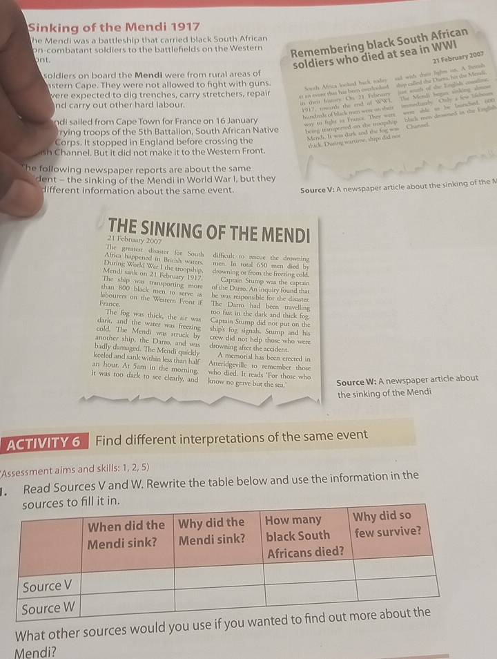 Gelöst:Sinking of the Mendi 1917 he Mendi was a battleship that carried ...