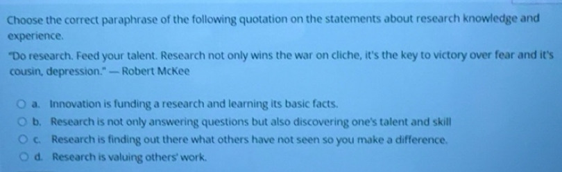 Solved: Choose the correct paraphrase of the following quotation on the ...