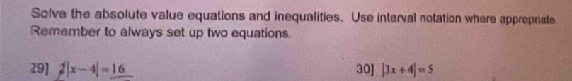 Solved: Solve the absolute value equations and inequalities. Use ...